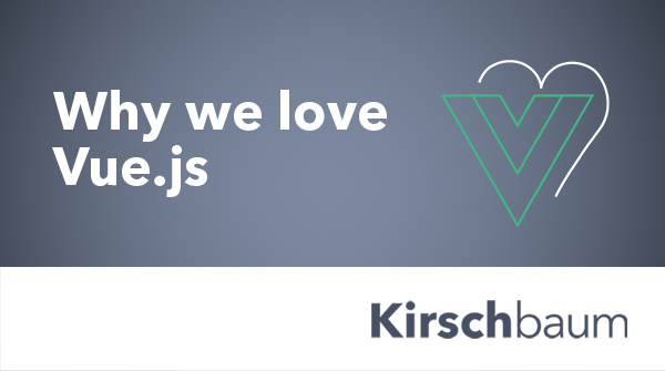 Why We Love Vue.js: Benefits for Frontend Development