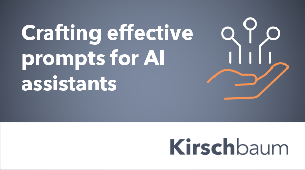Crafting effective prompts for AI assistants
